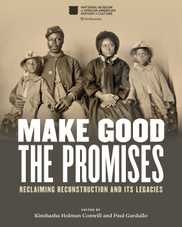 Make Good the Promises | National Museum of African American History ...